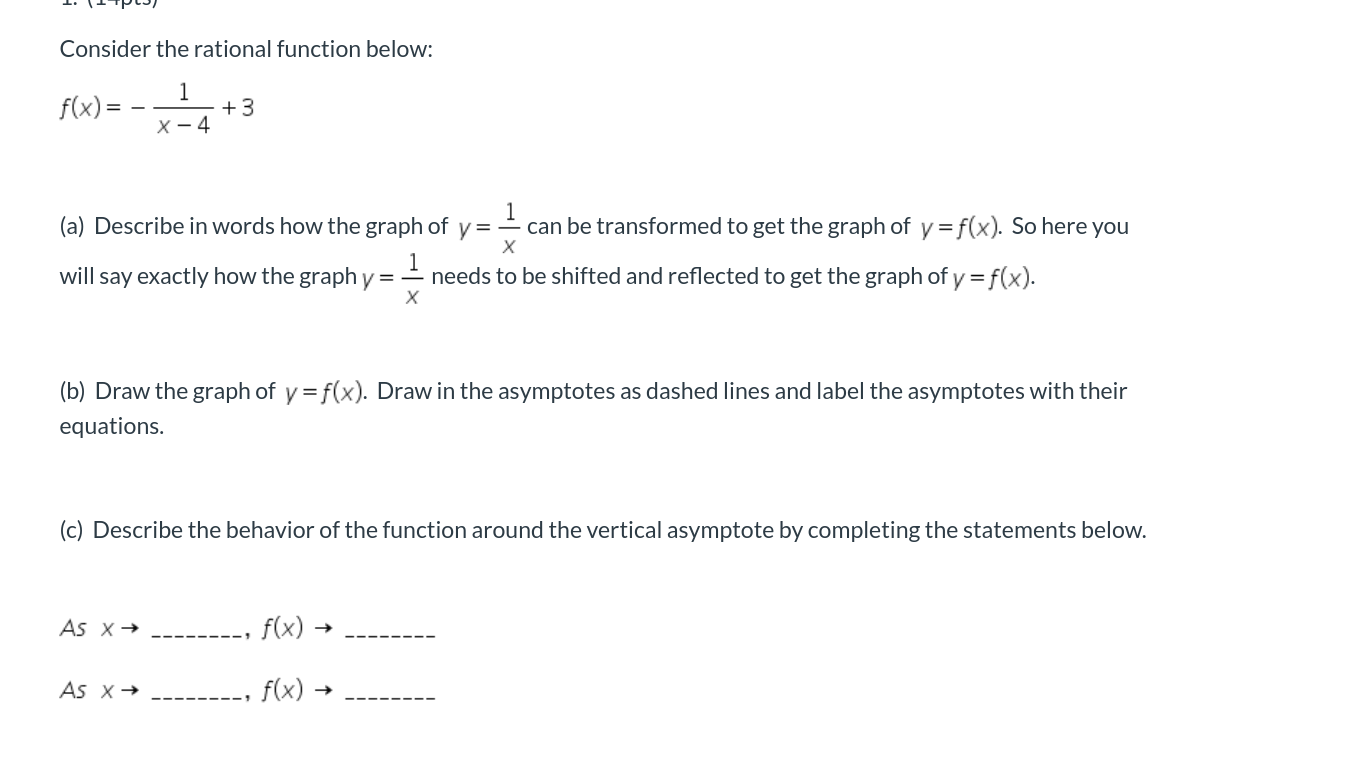 Solved Consider the rational function below: 1 f(x)= - +3 | Chegg.com