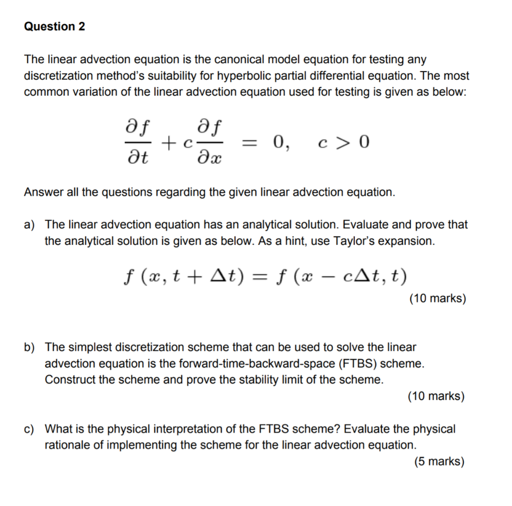 Question 2 The linear advection equation is the | Chegg.com