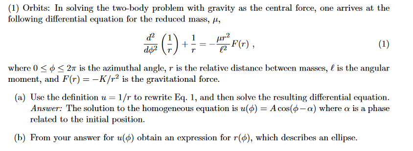(1) Orbits: In solving the two-body problem with | Chegg.com