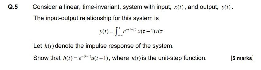 Solved Consider a linear, time-invariant, system with input, | Chegg.com