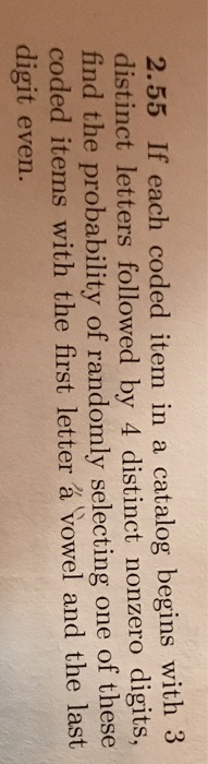 Solved 2.55 If each coded item in a catalog distinct letters | Chegg.com