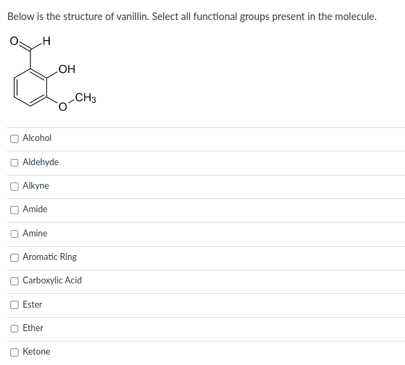 Solved Below is the structure of vanillin. Select all | Chegg.com