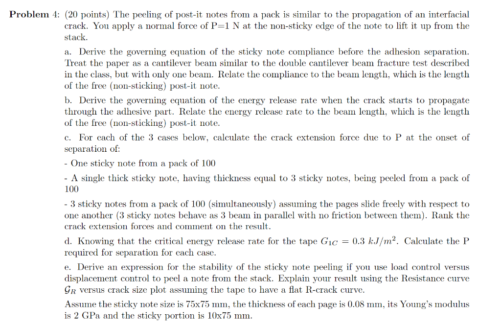 4: (20 points) The peeling of post-it notes from a | Chegg.com