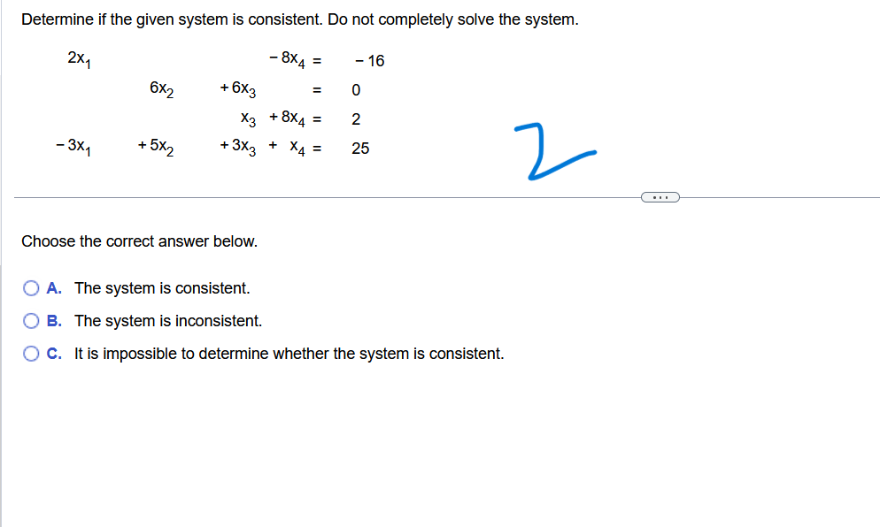 Determine if the given system is consistent. Do not | Chegg.com