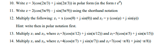 Solved 10. Write z=3(cos(2π/3)+jsin(2π/3) ) in polar form | Chegg.com