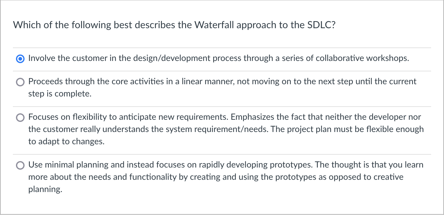 Solved Which of the following best describes the Waterfall | Chegg.com