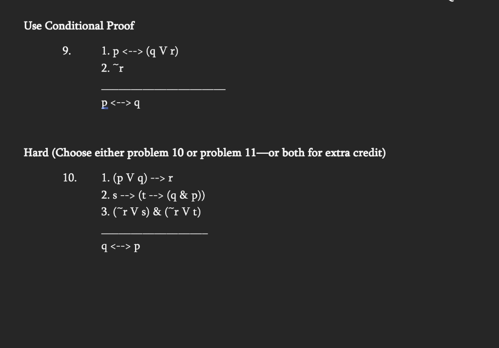 Solved Use Conditional Proof 9. 1.p (qVr) 2. ∼r p≪−>q Hard | Chegg.com