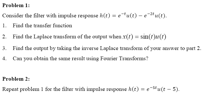 Solved Problem 1: Consider the filter with impulse response | Chegg.com