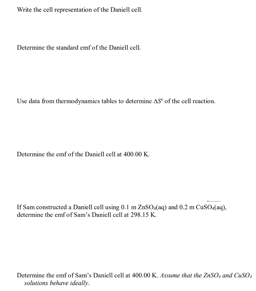 Solved Write the cell representation of the Daniell cell. | Chegg.com