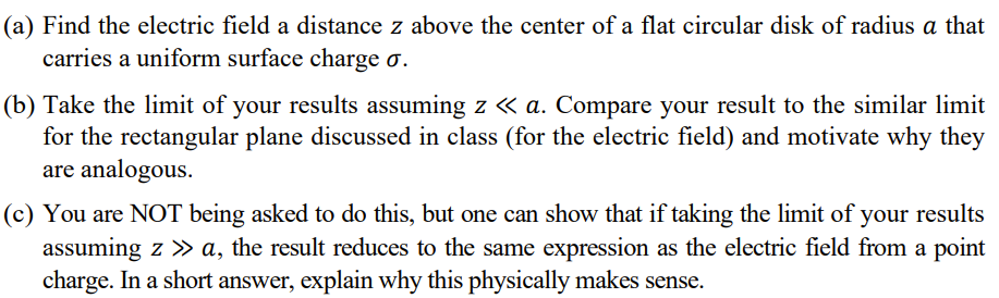 Solved (a) Find the electric field a distance z above the | Chegg.com