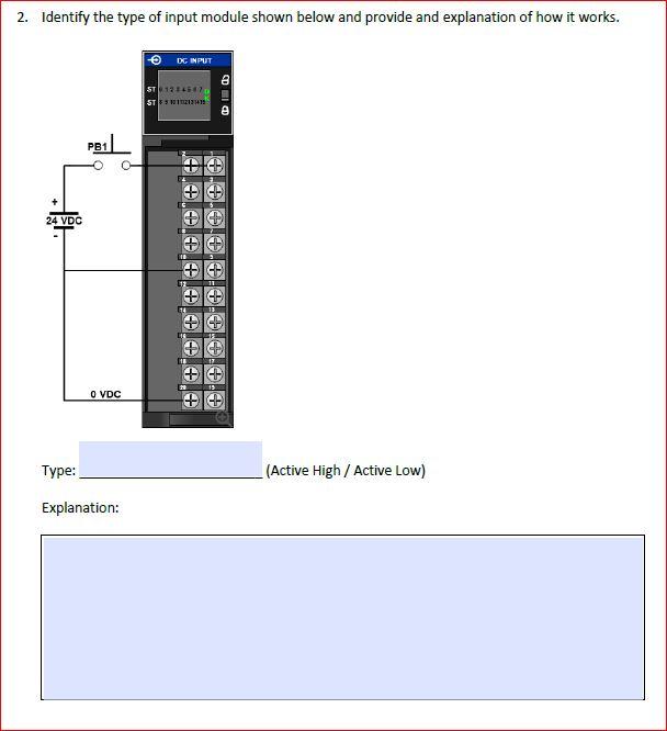 Solved 2. Identify the type of input module shown below and | Chegg.com