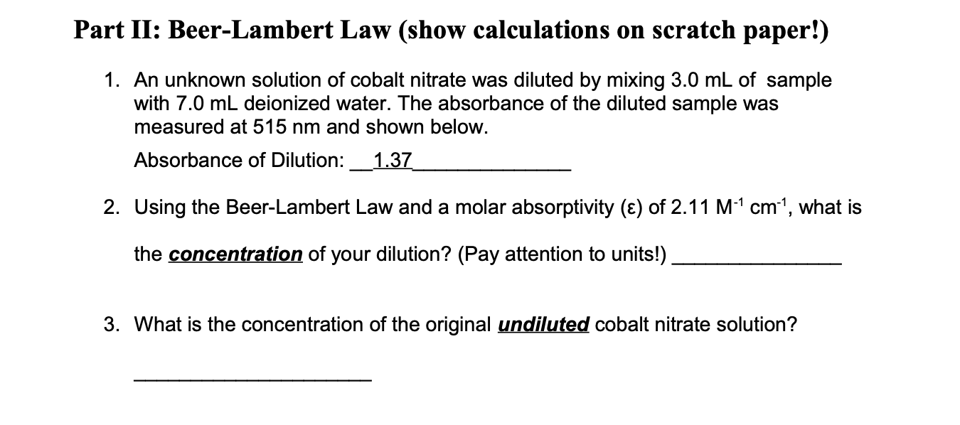 Solved Part II: Beer-Lambert Law (show calculations on | Chegg.com