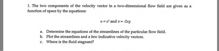Solved 1. The two components of the velocity vector in a | Chegg.com