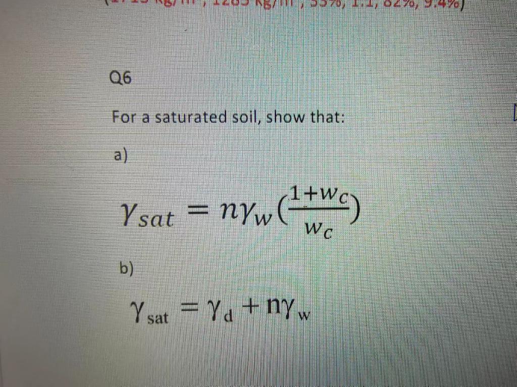 Solved For a saturated soil, show that: γsat=nγw(wC1+wC) b) | Chegg.com