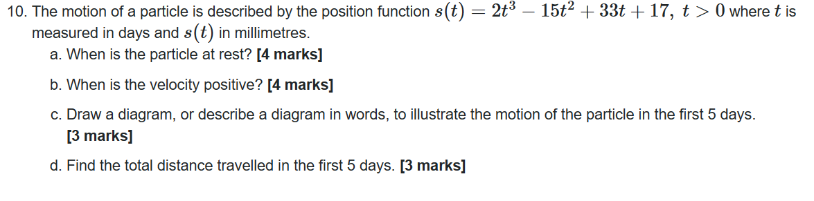Solved 10. The motion of a particle is described by the | Chegg.com
