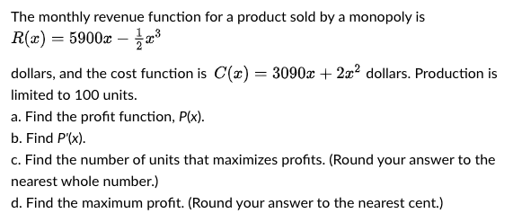 Solved The monthly revenue function for a product sold by a | Chegg.com
