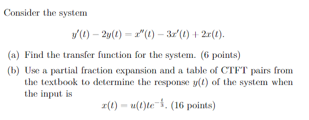 Solved Consider the system ty () - 2(t) =="() – 3c () + | Chegg.com