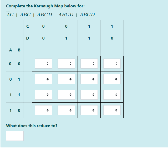 Solved Complete the Karnaugh Map below for: AC + ABC + ABCD | Chegg.com