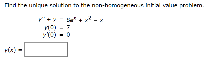 Solved Find the unique solution to the non-homogeneous | Chegg.com