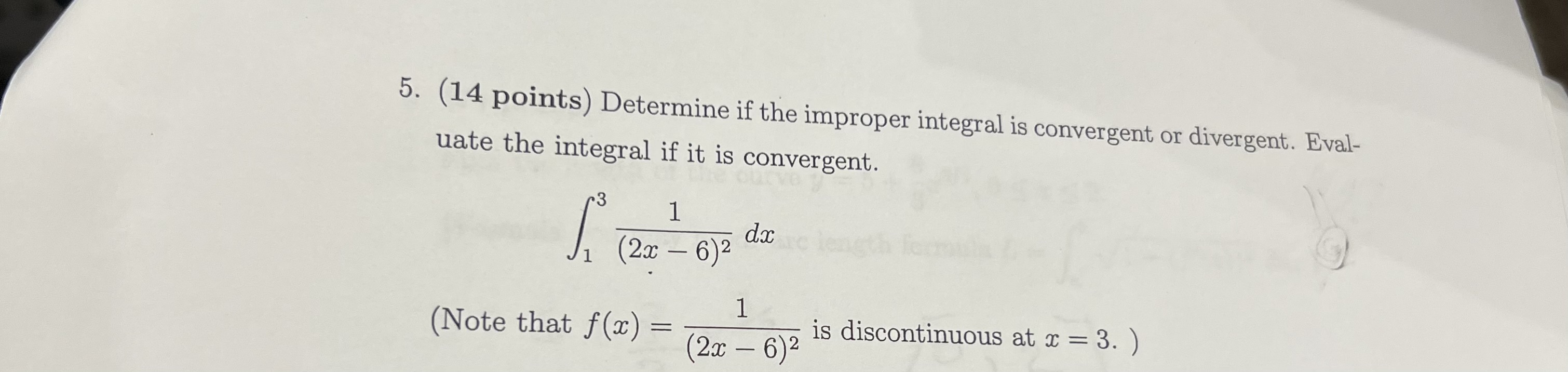 Solved 5. (14 points) Determine if the improper integral is | Chegg.com