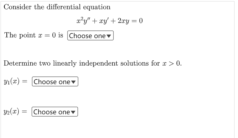 Solved Consider the differential equation x2y′′+xy′+2xy=0 | Chegg.com