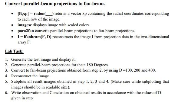 Solved Convert Parallel Beam Projections To Fan Beam