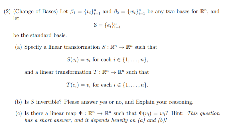 Solved (2) (Change of Bases) Let B1 = {v}"=1 and B2 = {wi}=1 | Chegg.com