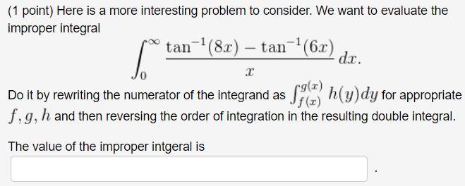 Solved .. (1 point) Here is a more interesting problem to | Chegg.com