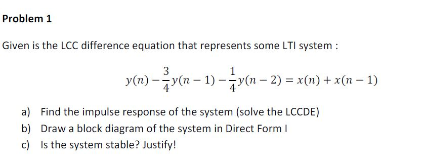 Solved Problem1 Given is the LCC difference equation that | Chegg.com