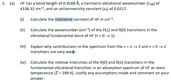 Solved (a) HF has a bond length of 0.9168A˚, a harmonic | Chegg.com