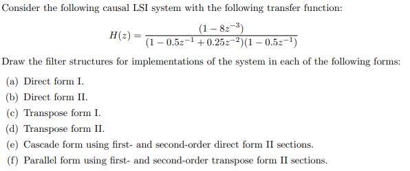 Solved Consider the following causal LSI system with the | Chegg.com