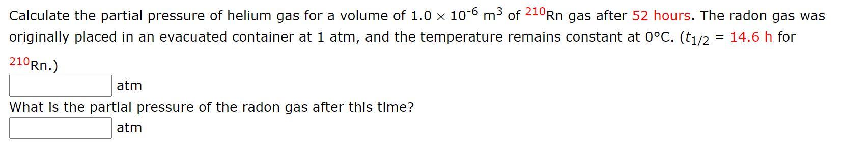 Solved Calculate the partial pressure of helium gas for a | Chegg.com