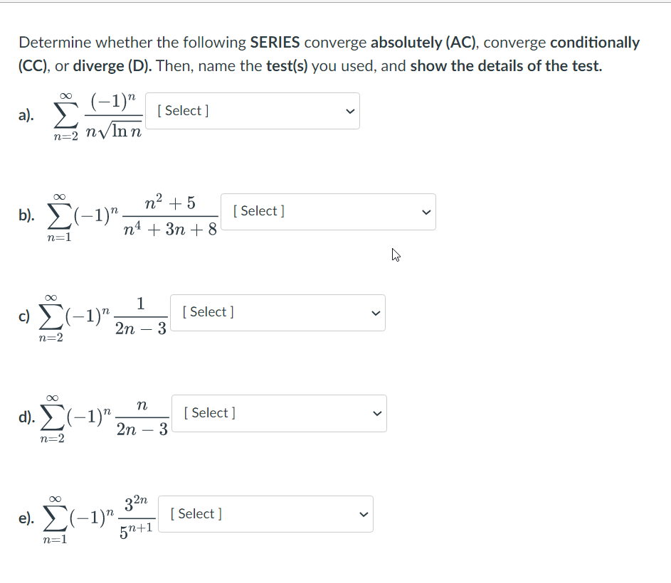 Determine whether the following SERIES converge | Chegg.com