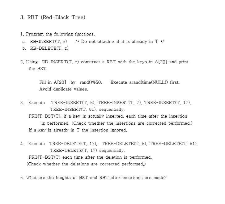 3. RBT (Red-Black Tree) 1. Program the following | Chegg.com