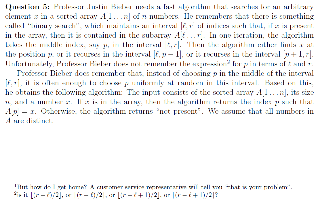 Question 5: Professor Justin Bieber needs a fast | Chegg.com