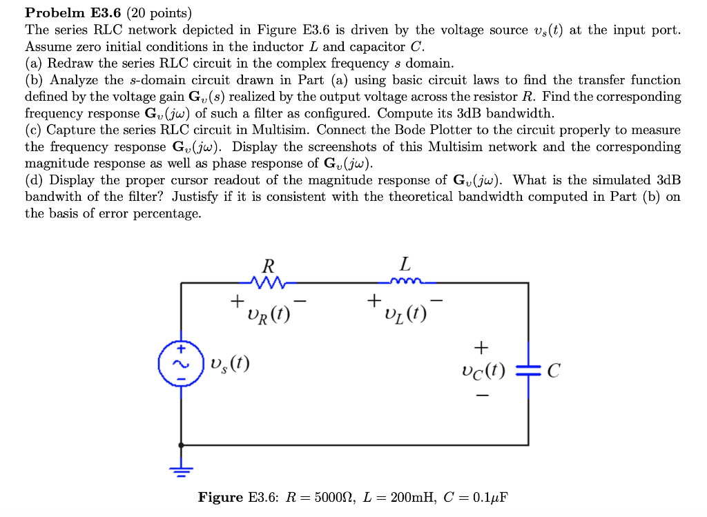 Probelm E3.6 (20 points) The series RLC network | Chegg.com