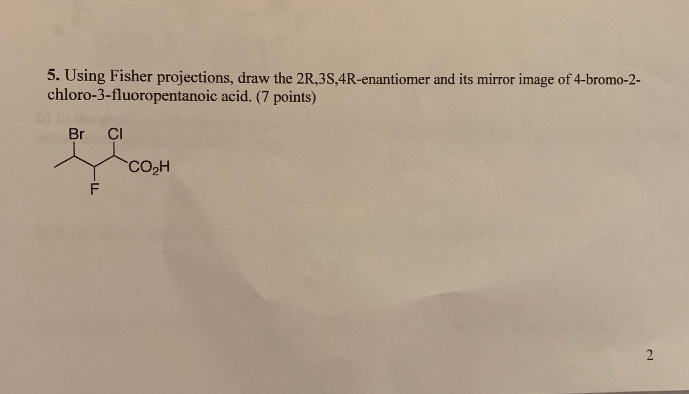 Solved Using Fisher projections, draw the 2R, 3S, | Chegg.com