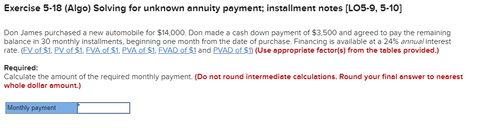 Solved Exercise 5-18 (Algo) Solving for unknown annuity | Chegg.com