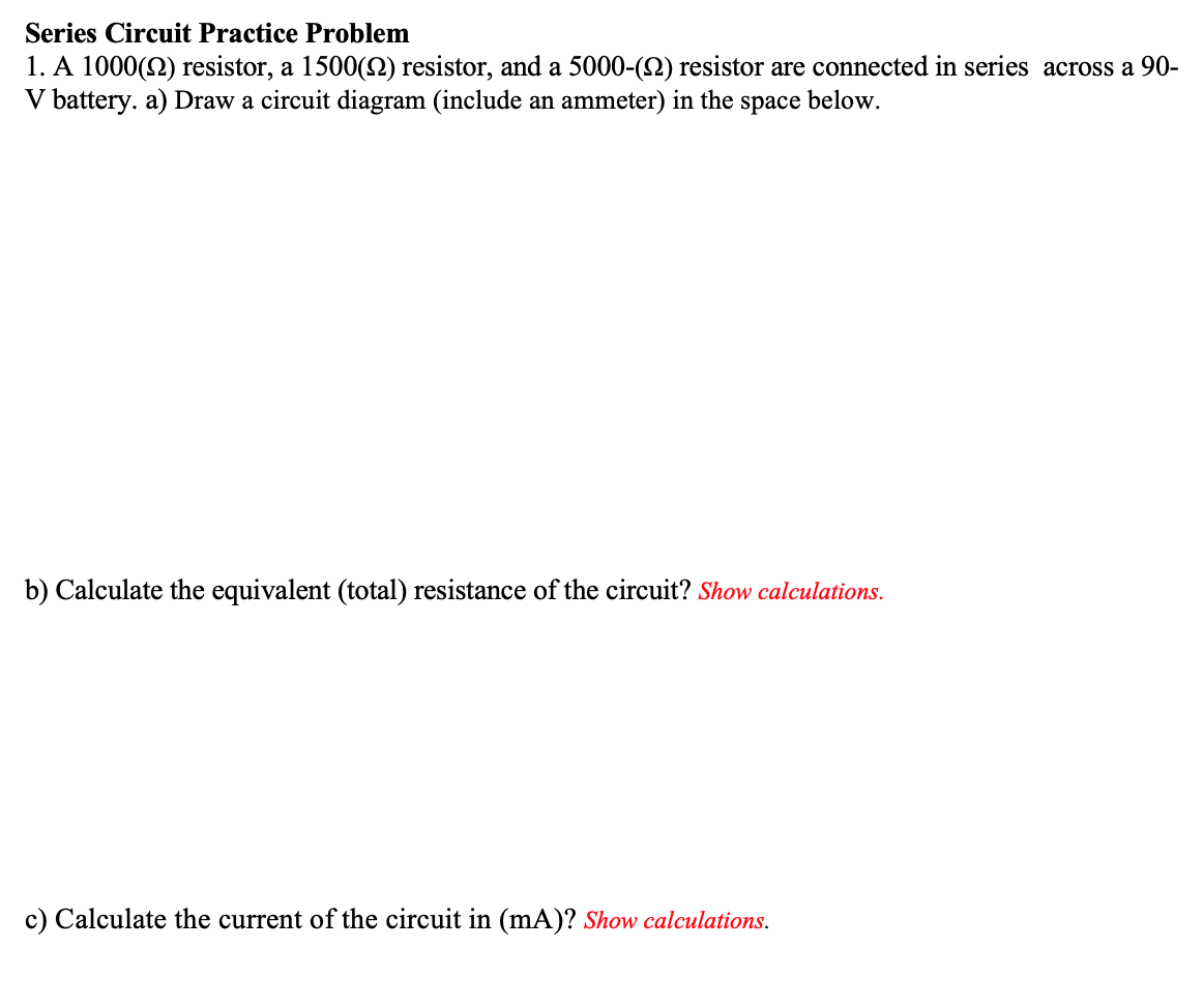 Solved Series Circuit Practice Problem 1. A 1000(12) | Chegg.com