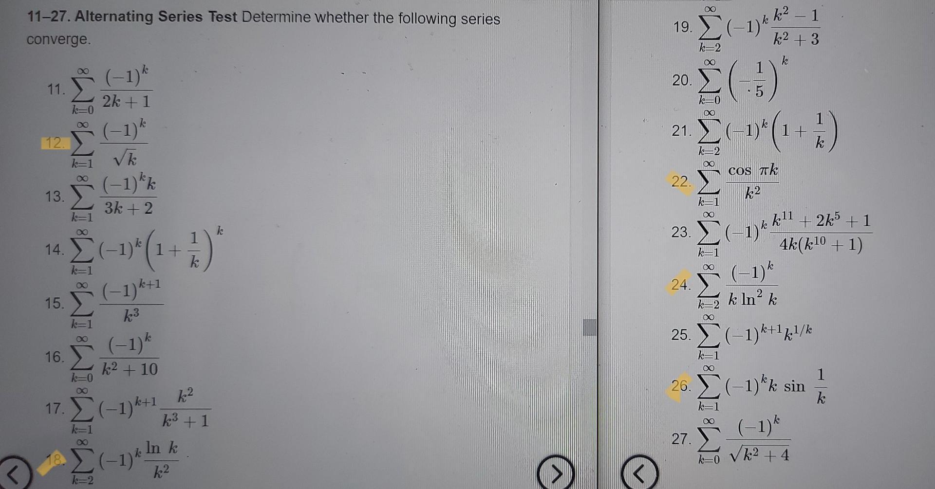 Solved 11-27. Alternating Series Test Determine whether the | Chegg.com