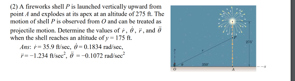 Solved (2) A fireworks shell P is launched vertically upward | Chegg.com