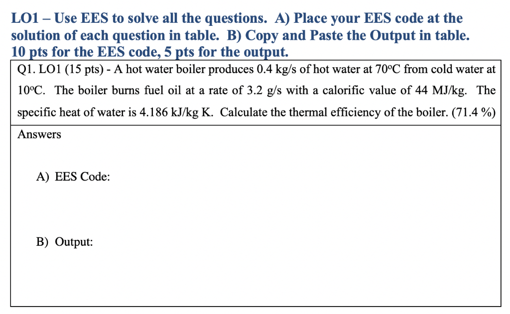 Solved LO1 - Use EES to solve all the questions. A) Place | Chegg.com