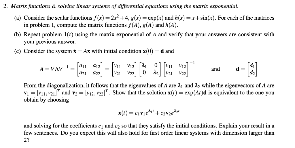 2. Matrix functions & solving linear systems of | Chegg.com
