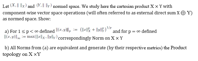 Solved Let (X, || ||x) and (Y, || lly) normed space. We | Chegg.com