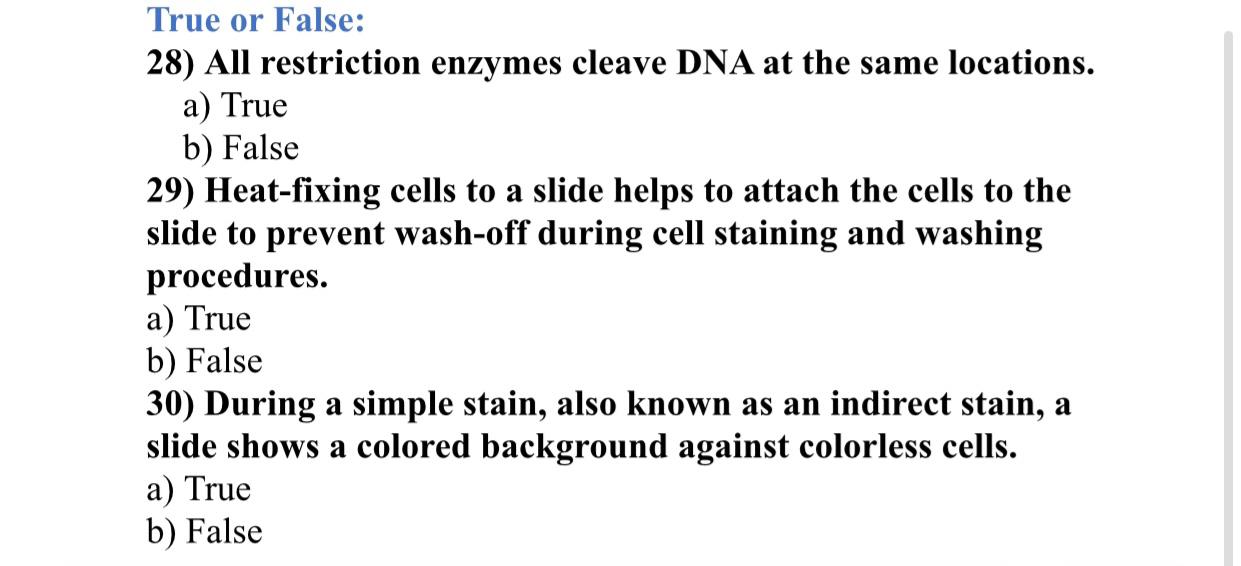 Solved 28) All restriction enzymes cleave DNA at the same | Chegg.com