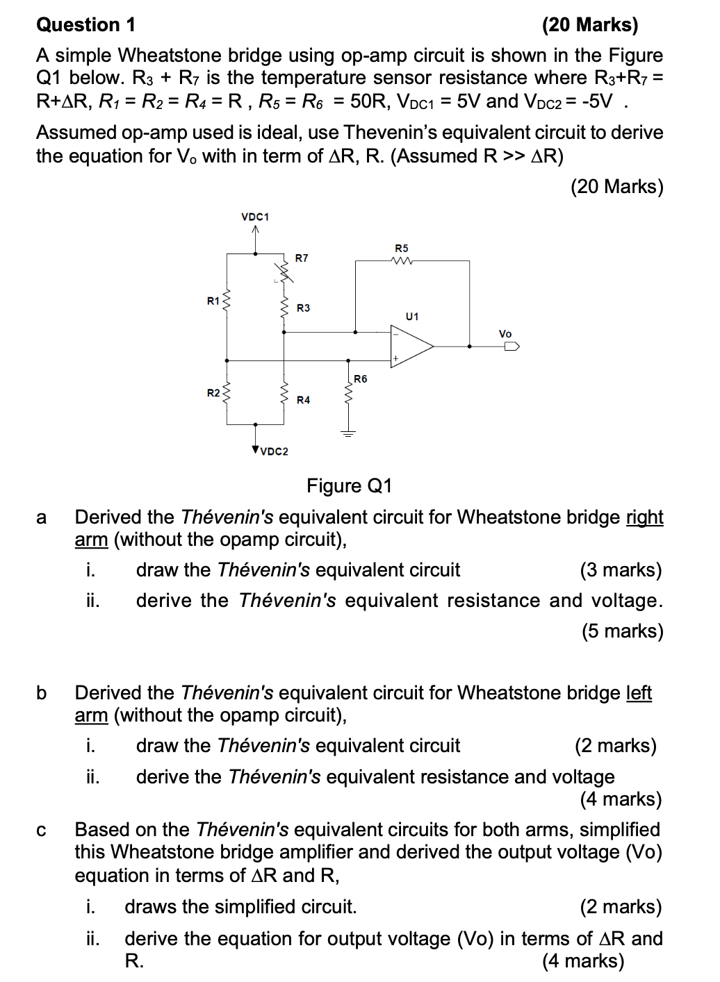 Solved Question 1 (20 Marks) A simple Wheatstone bridge | Chegg.com