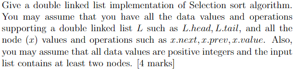 Solved Give a double linked list implementation of Selection | Chegg.com