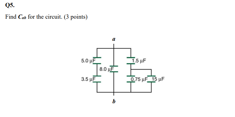 Solved Q5.Find Cab ﻿for the circuit. (3 ﻿points) | Chegg.com