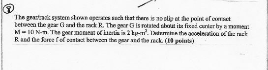 Solved The gear/rack system shown operates such that there | Chegg.com