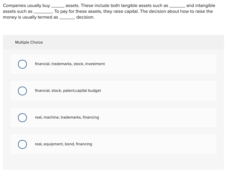 Solved Companies usually buy assets. These include both | Chegg.com